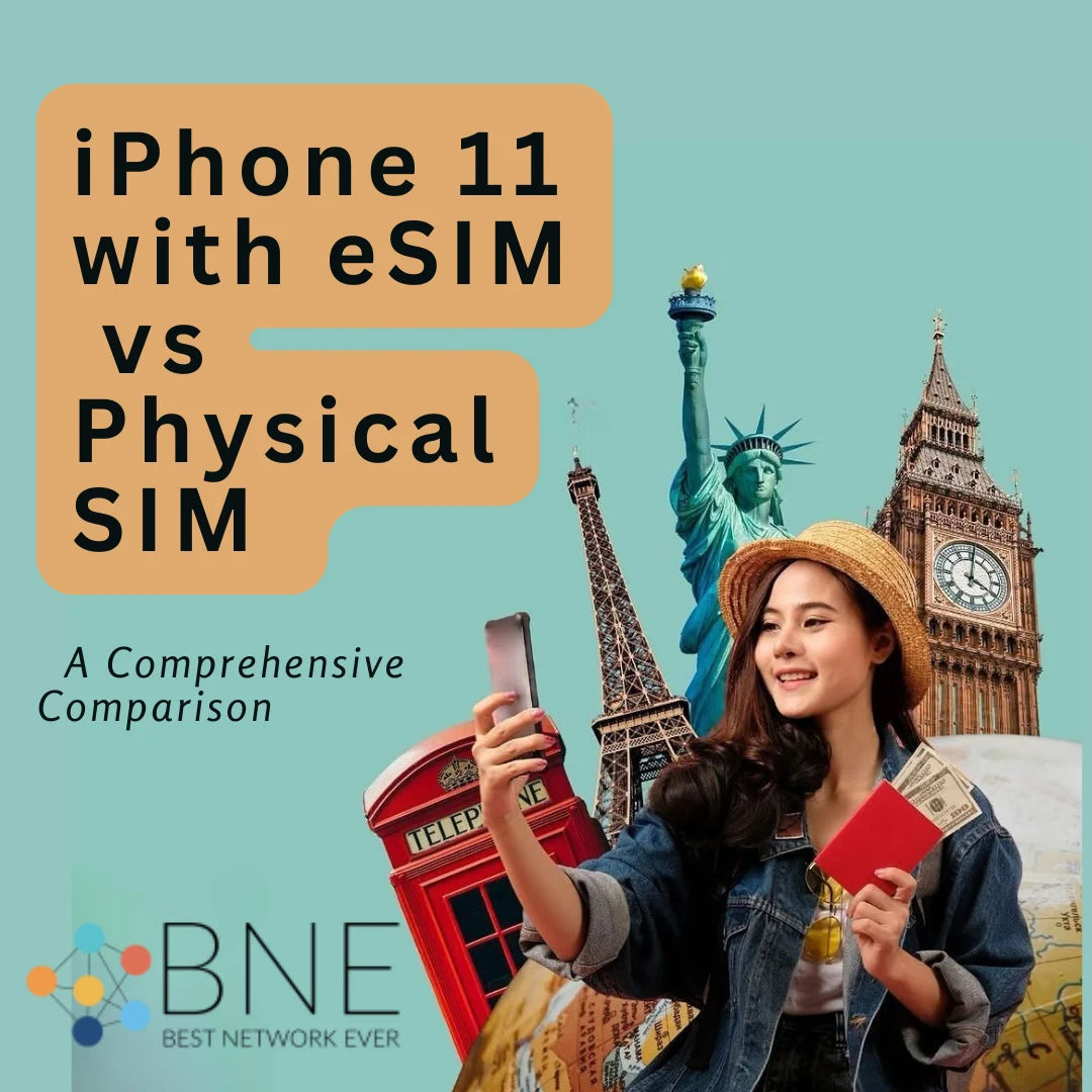 iPhone 11 with eSIM vs Physical SIM - BNESIM